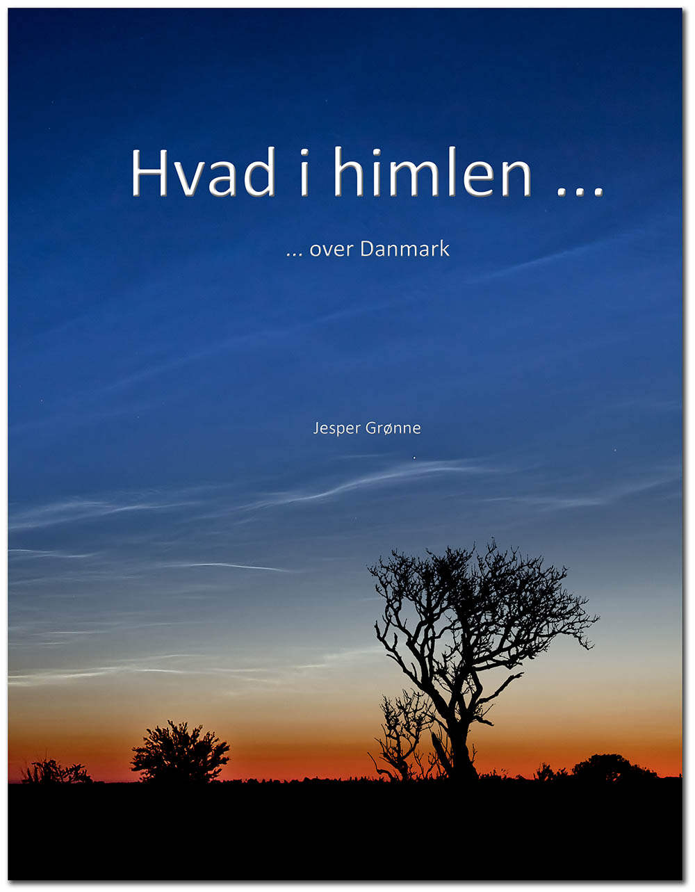 Boganmeldelse: Hvad i himlen ... over Danmark - Naturmagasinet